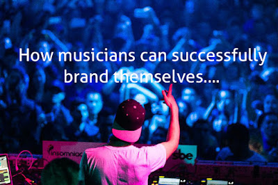 How Musicians Can Successfully Brand Themselves - MPLOADED
