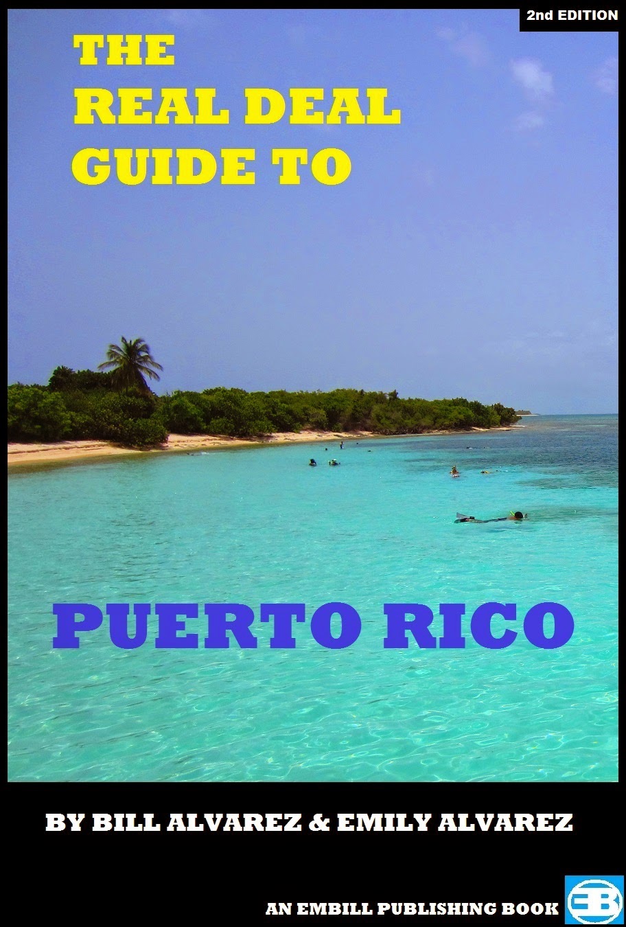 The Puerto Rico Monitor: The Real Deal Guide To Puerto Rico: Now Updated!
