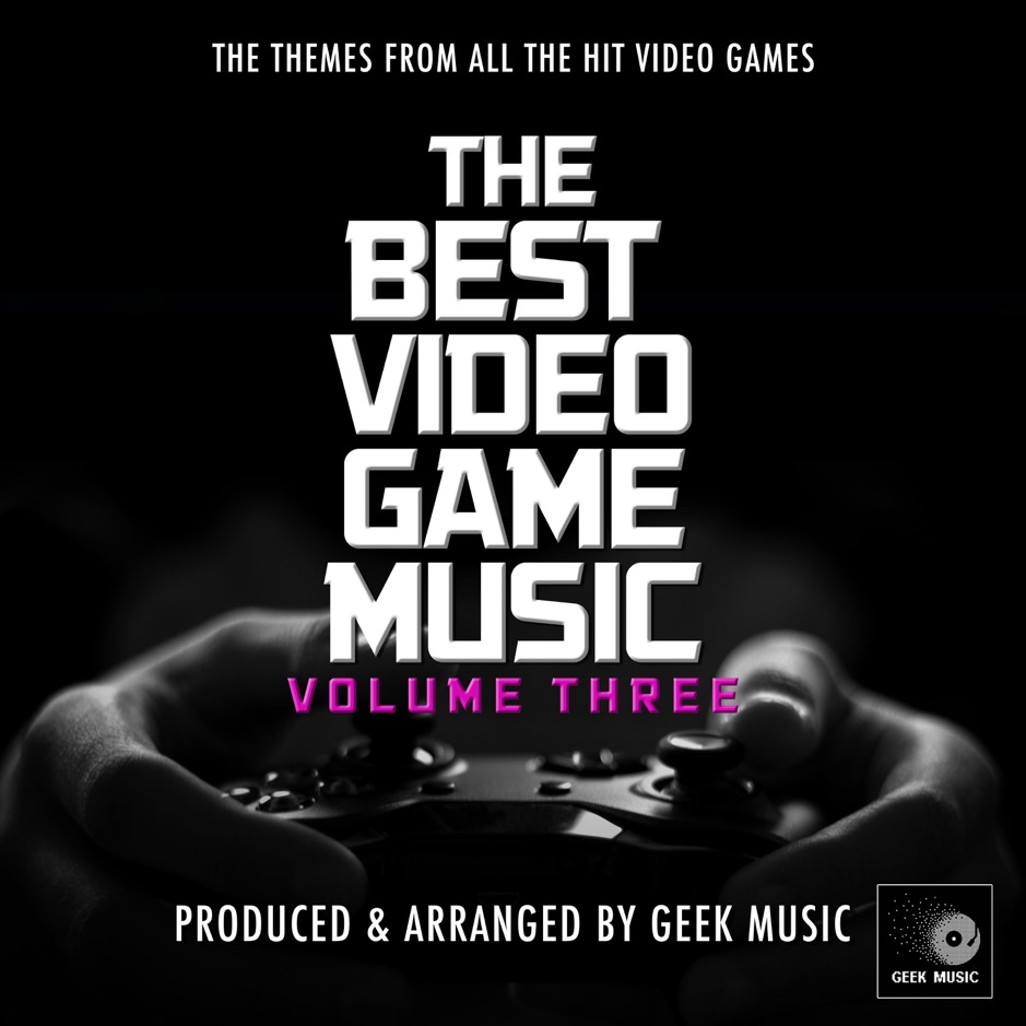 Geek Music The Best Video Game Music Vol 3 iTunes Plus AAC M4A geek-music-the-best-video-game-music-vol-3-itunes-plus-aac-m4a