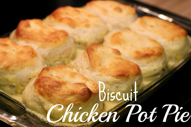 Tasty Tuesday: Biscuit Chicken Pot Pie | For the Joy of Life.
