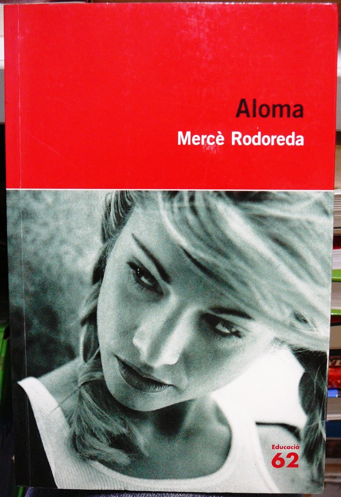 Oportunitats i saldos 3 x 2: Mercè Rodoreda: Aloma