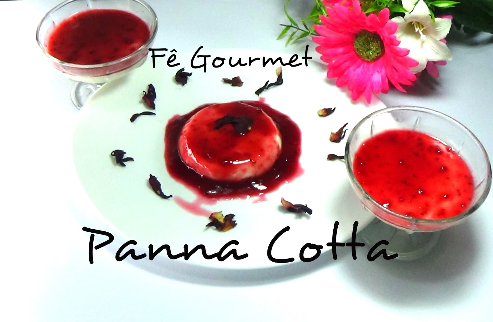 Fê Gourmet: Panna Cotta