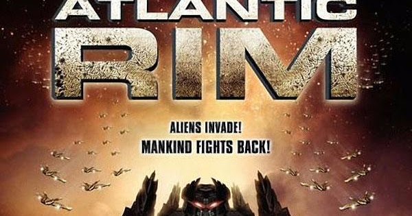 SNEAK PEEK : "Atlantic Rim": Mankind Fights Back