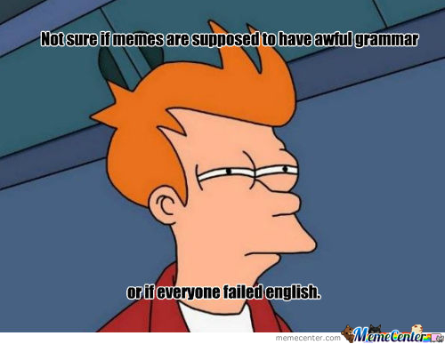 The Literacies and Grammar of Memes: Examples of Memes about grammar