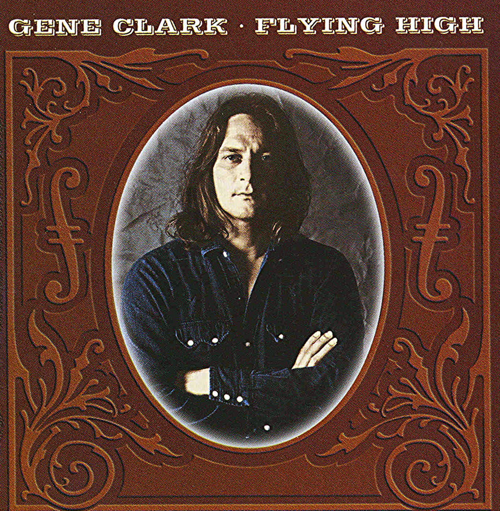 Gene Clark - Flying High (1998)