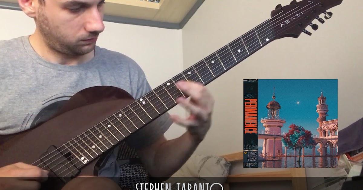 Stephen Taranto: Permanence (Solo Excerpt) - Abasi Concepts
