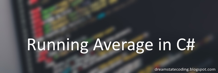 Dreamstate Coding: RunningAverage,how to calculate average without ...