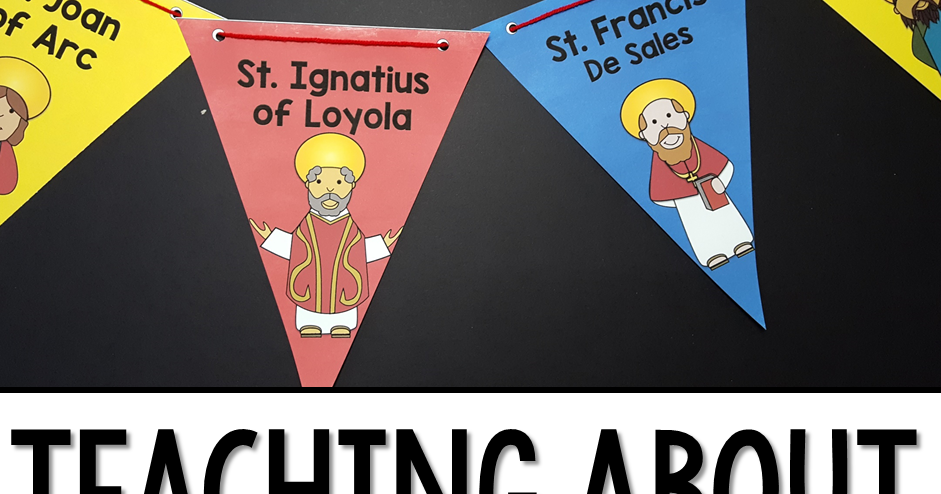 Teaching About the Saints | Sara J Creations