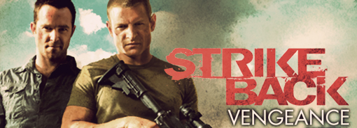 Séries | Strike Back : saison 3 - ShelunaitaChronicles
