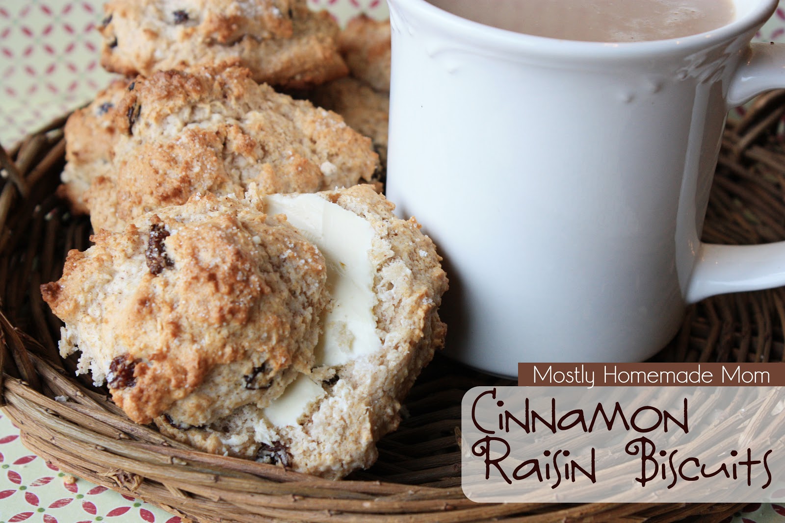 Cinnamon Raisin Biscuits - Mostly Homemade Mom