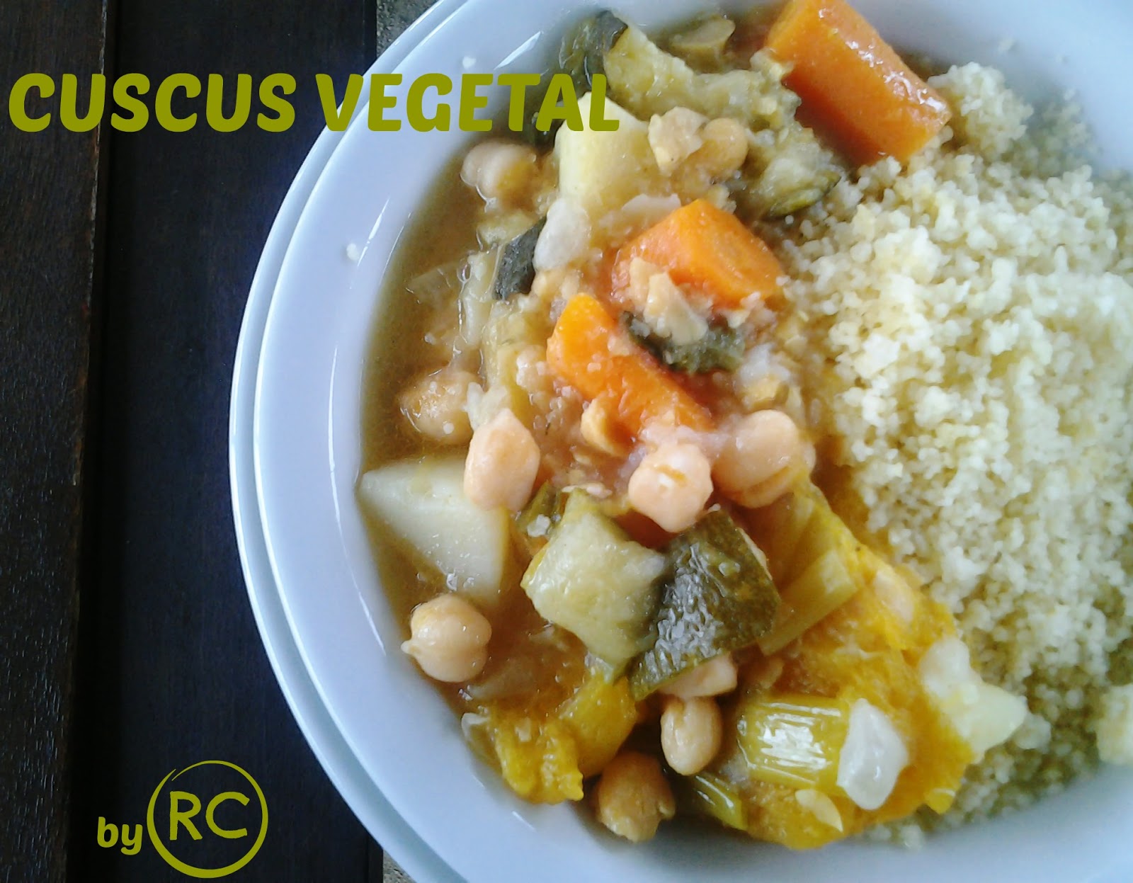 Recursos Culinarios: CUSCUS VEGETAL