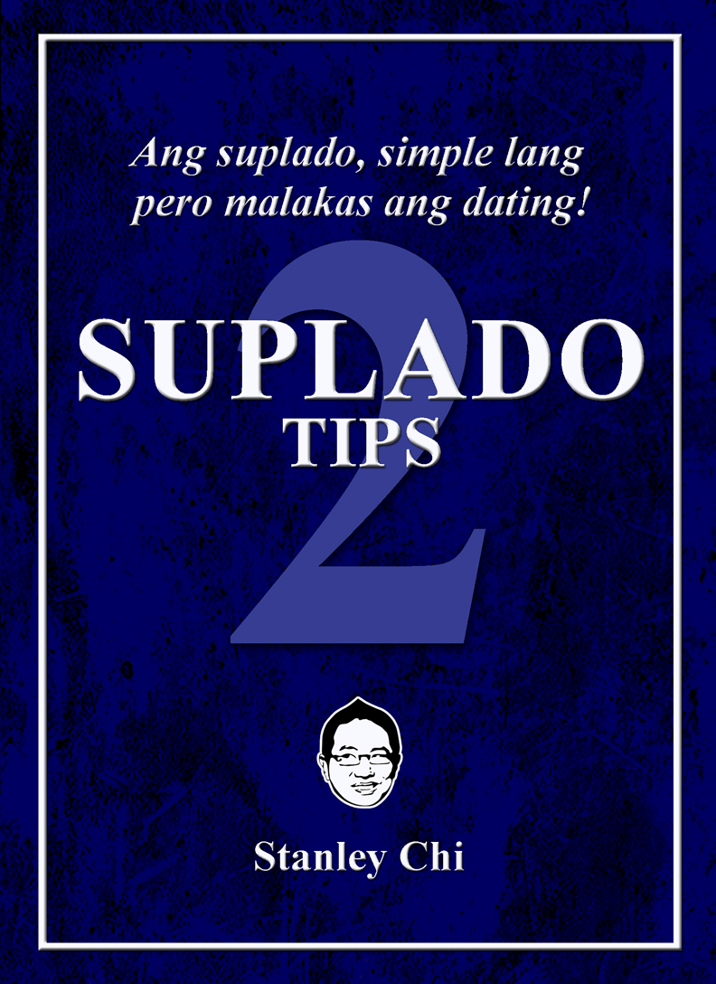 Stanley Chi’s Suplado Tips Book 2 | BLOG-PH.com — Top Philippines ...