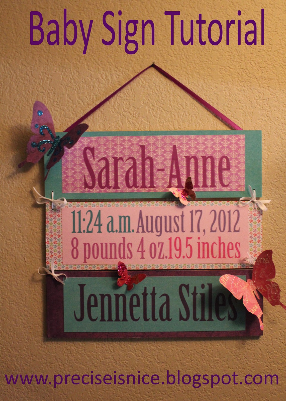 Precise Is Nice Baby Stats Sign Tutorial Precise Is Nice Baby Stats Sign Tutorial