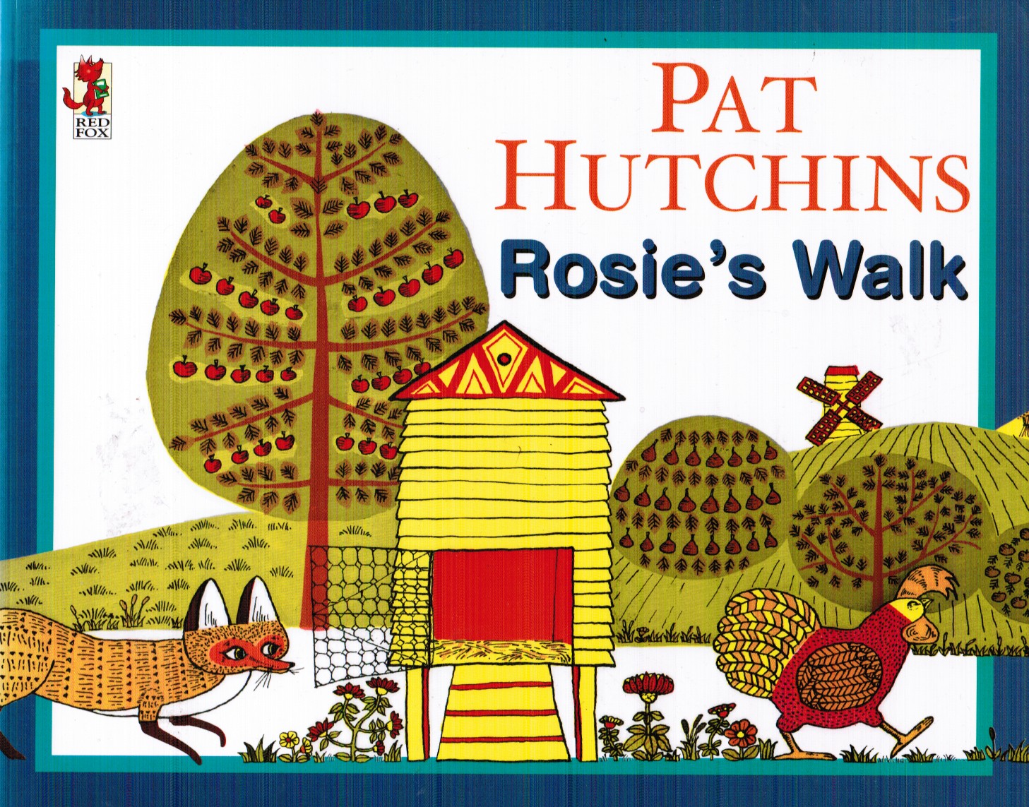Pictures from an Old Book: "Rosie's Walk" by Pat Hutchins (Random House ...