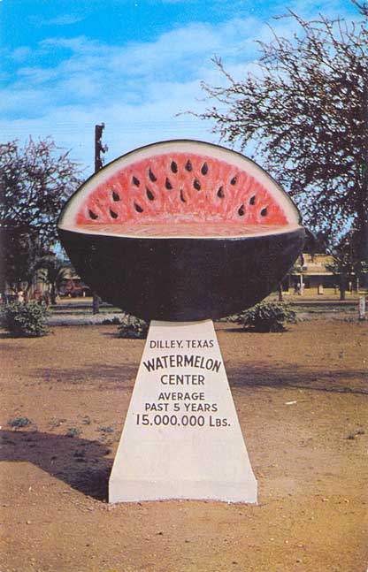 *Postcard Gems: Watermelon Statue - Dilley, Texas