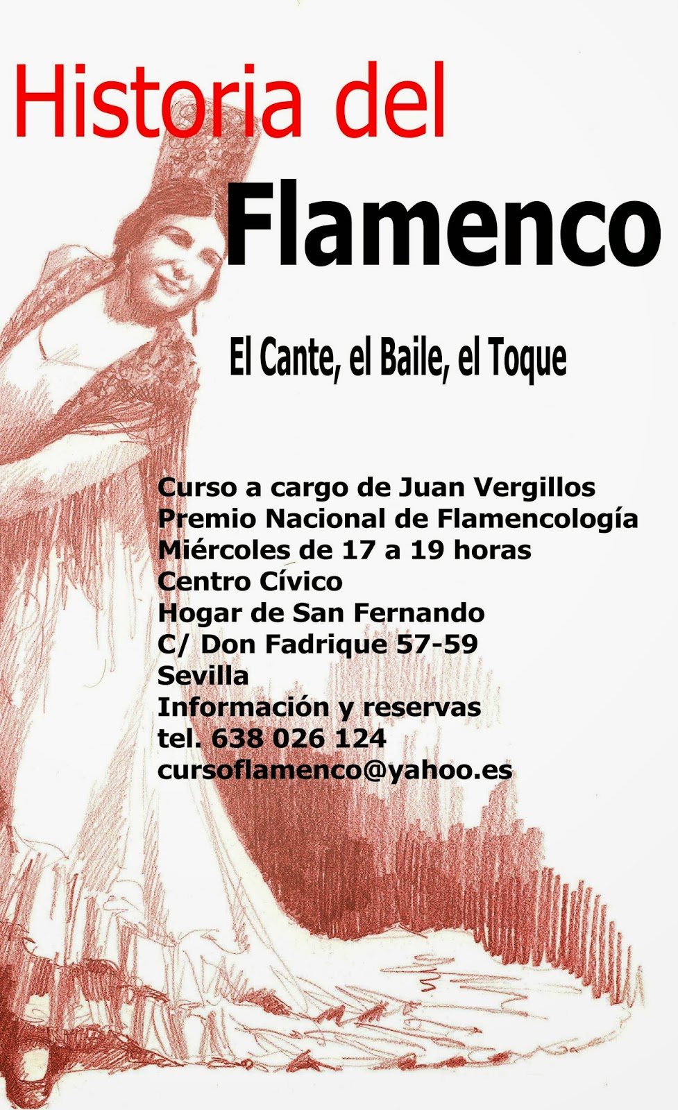 Vaivenes Flamencos: Curso 'Historia del Flamenco: el Cante, el Baile ...