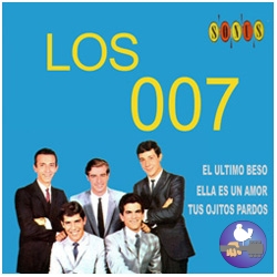 Hippito y sus chatarritas...!: Los 007 - Los 007 (EPS 03 / Sonus 1966)