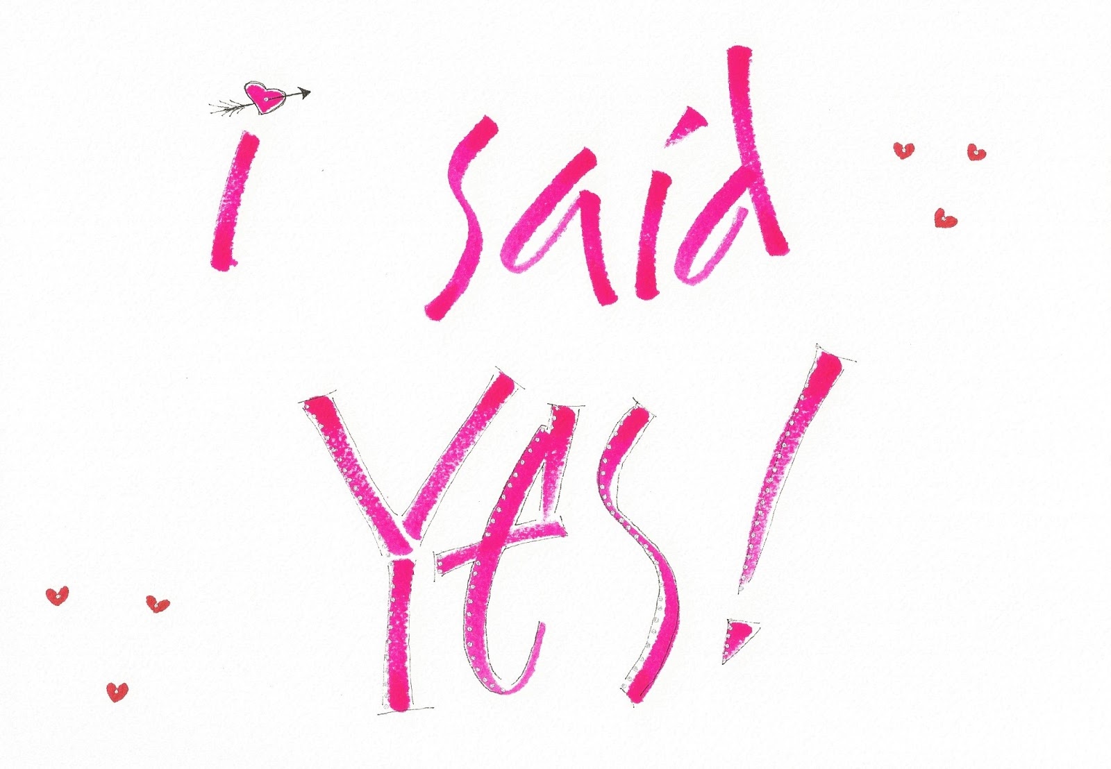 Kerrlligraphy: I Said Yes!