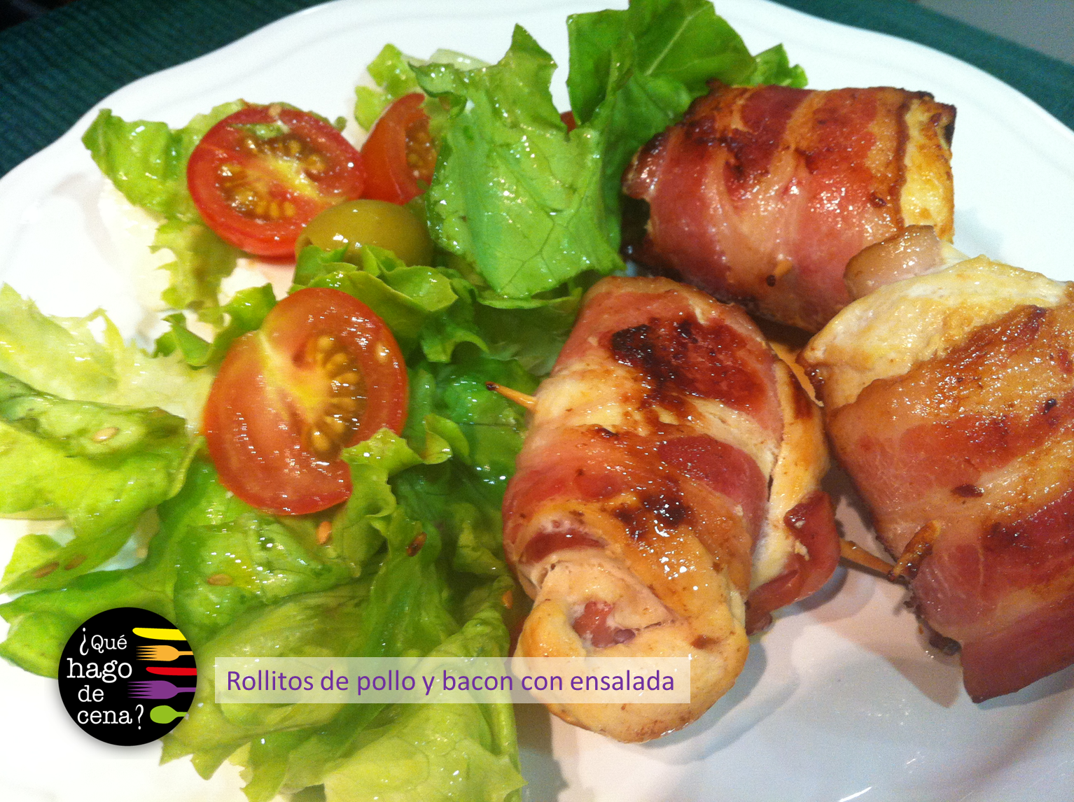 ¿Qué hago de cena?: Rollitos de pollo y bacon con ensalada