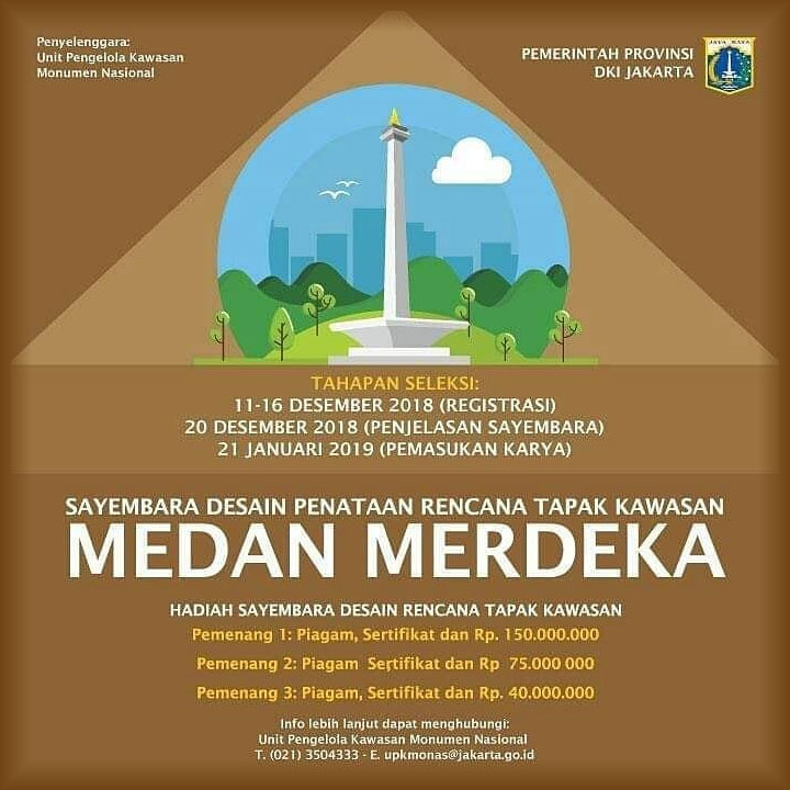 Sayembara Desain Penataan Rencana Tapak Kawasan Medan Merdeka Jakarta ...
