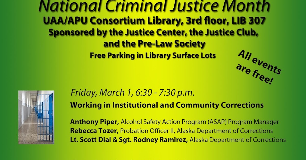 UAA Justice Center: Don't miss this 3rd annual series of events for National Criminal Justice ...