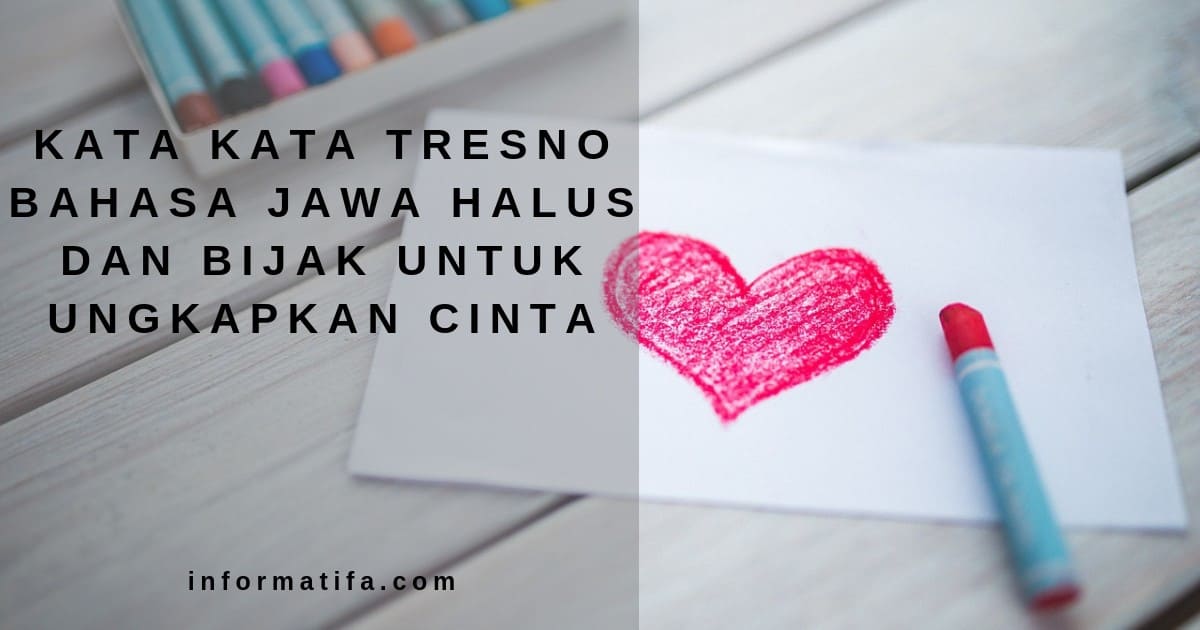 27 Kata Kata Cinta Bahasa Jawa Halus - Mutiara Kehidupan Bermakna