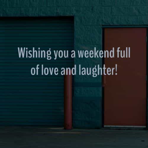 94 Weekend inspirational quotes and sayings with images