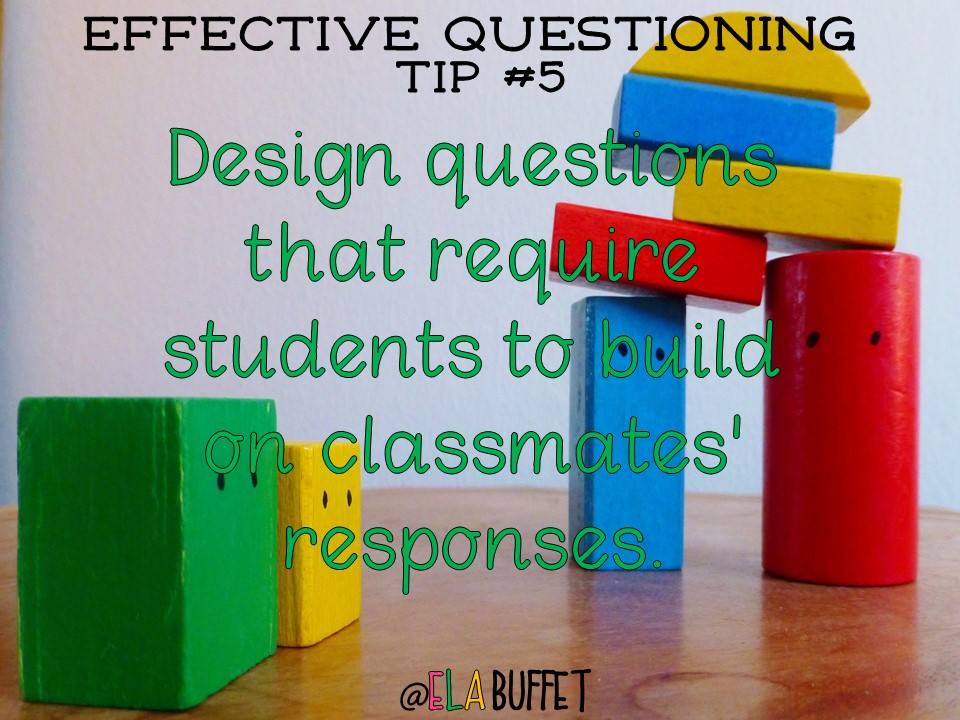 10 Tips for Successful Questioning - ELA Buffet