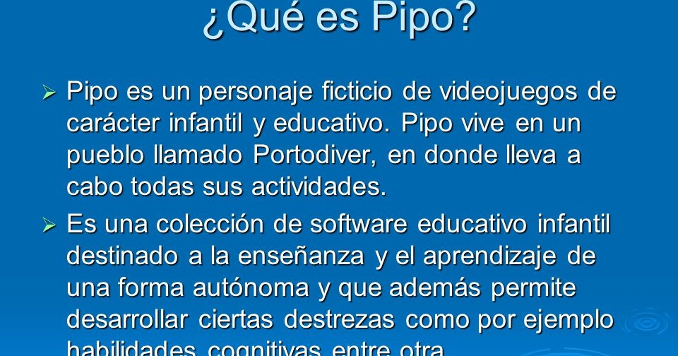 Edúcate: APRENDE CON PIPO