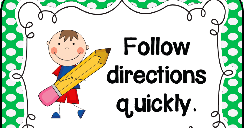 Follow Directions Quickly