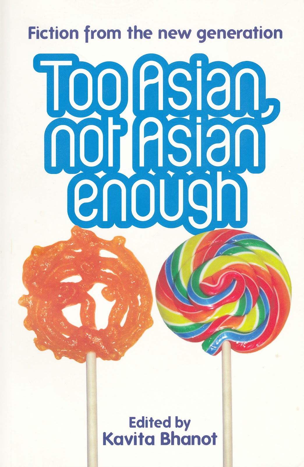 Frances Clarke's Book Page: Too Asian Not Asian Enough