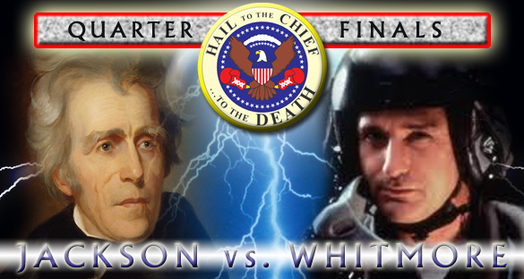 Hail to the Chief... to the Death: Jackson vs. Whitmore