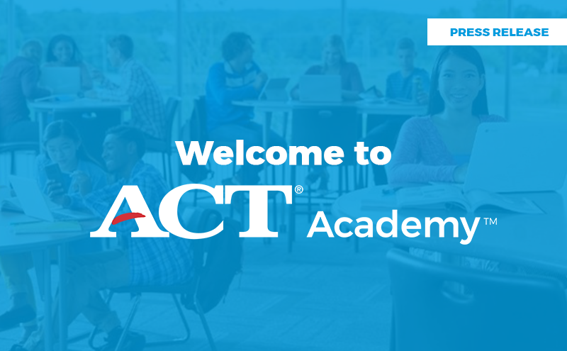 ACT Newsroom & Blog: Welcome to ACT Academy