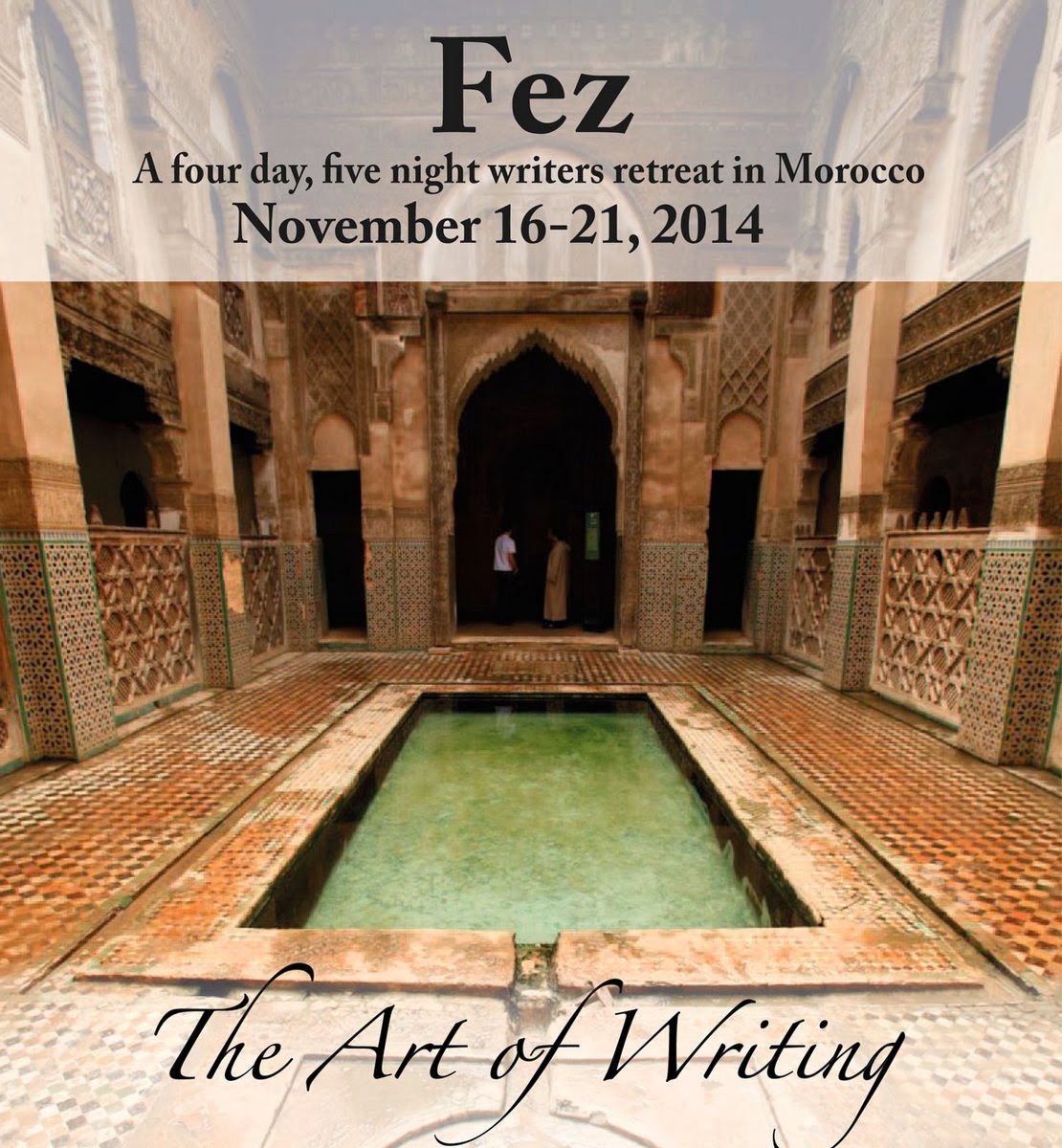 THE VIEW FROM FEZ: The Art of Writing Fez