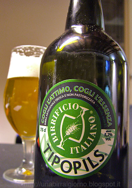 UNA BIRRA AL GIORNO: Birrificio Italiano Tipopils