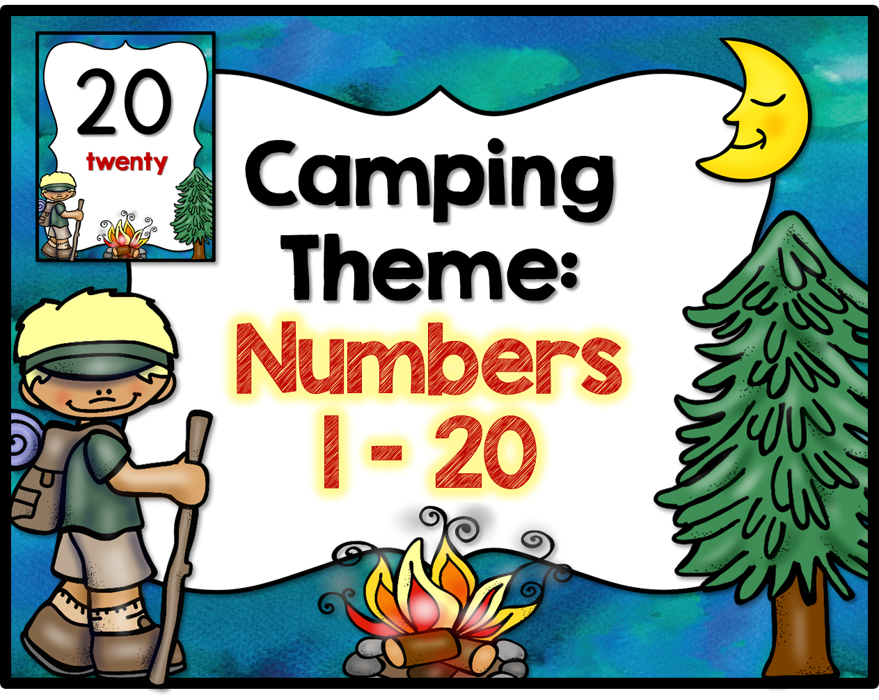LIVIN' IN A VAN DOWN BY THE RIVER: CAMPING THEME - Numbers 0 to 20