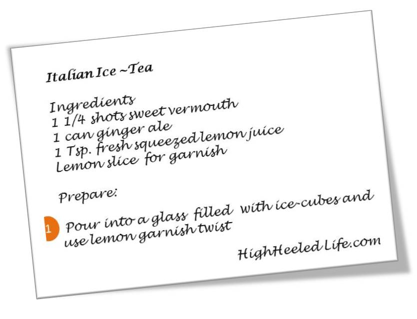 Celia M. ~ Living My High Heeled Life: Italian Ice Tea