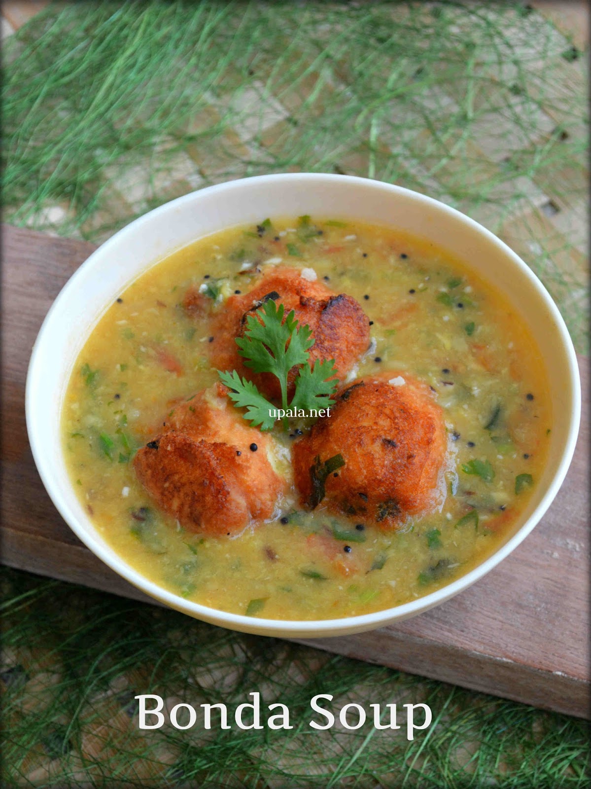 Upala: Karnataka special Bonda Soup (Restaurant Style) (No Onion No Garlic)