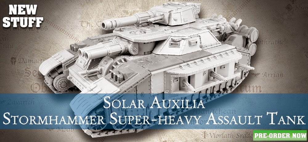 Daemon Inks Studios: Forge World: Solar Auxilia Stormhammer Super-Heavy ...