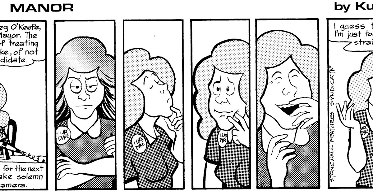 Murphy's Manor LGBT Comic Strip: (118) Meg for Mayor: Meg O'Keefe ...