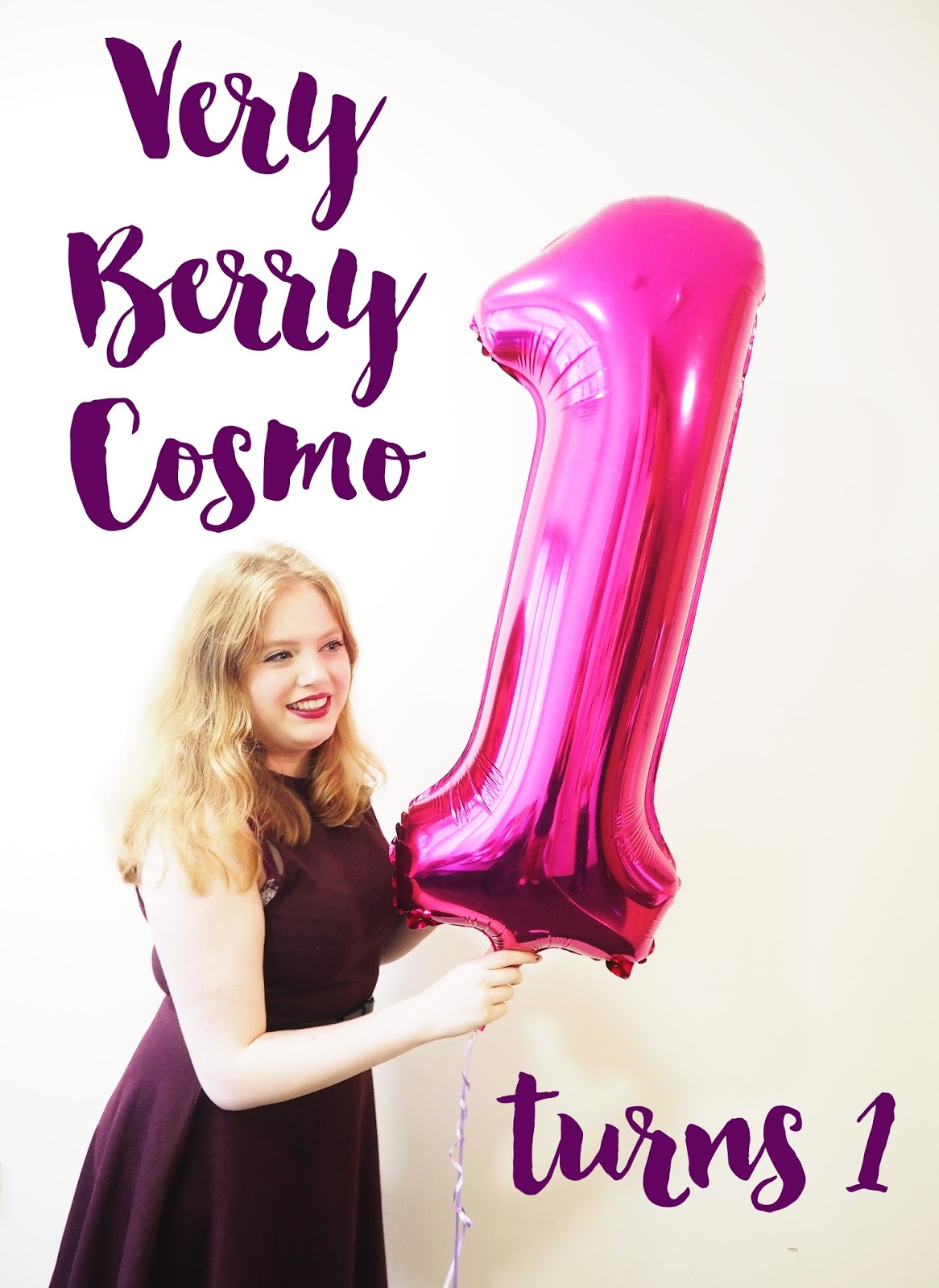 LIFESTYLE | VeryBerryCosmo's 1st Birthday! - Very Berry Cosmo