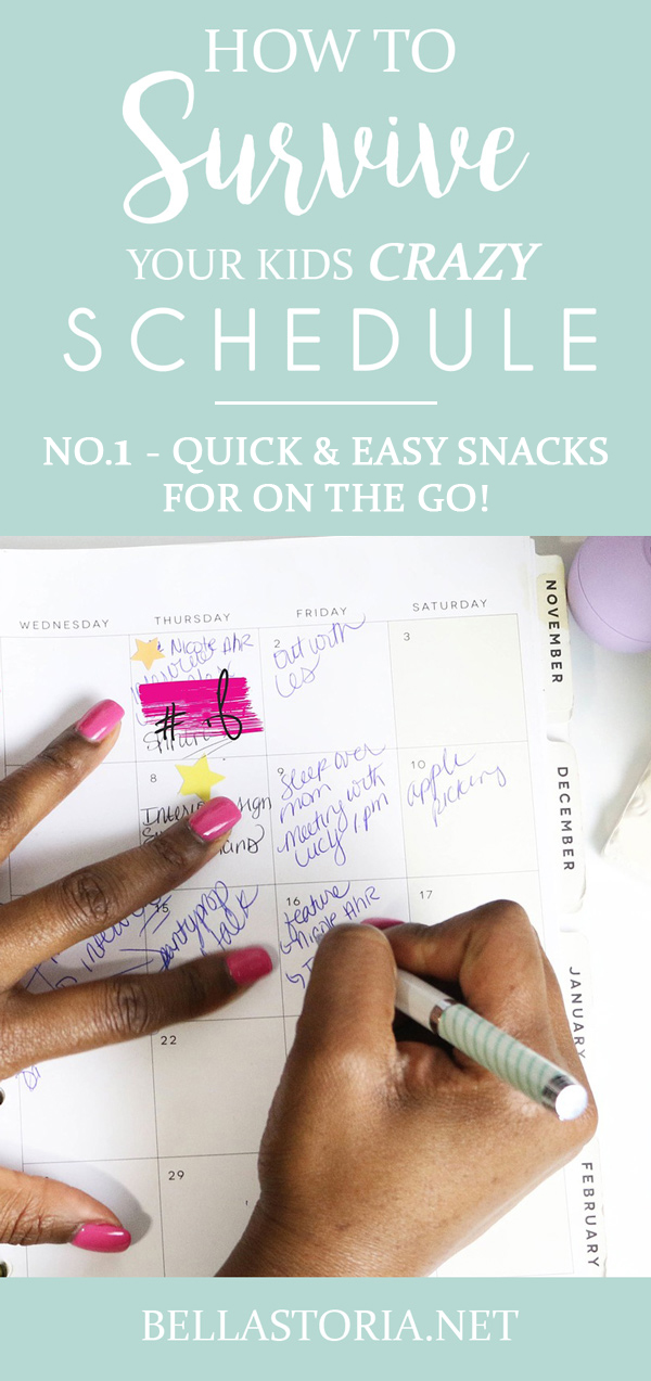 How to Survive Your Kid's Crazy Schedule With Quick and Easy Snacks ...