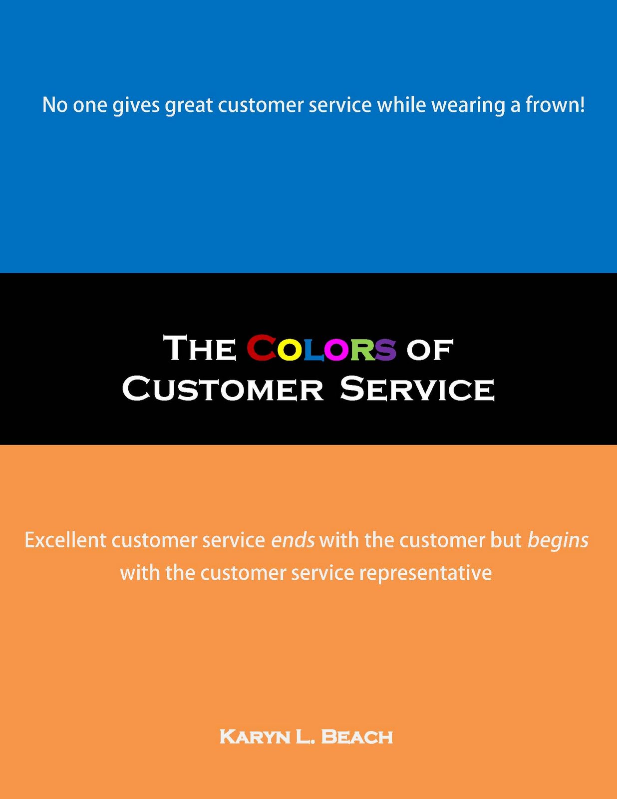 Lose the Excuses!: The Colors of Customer Service