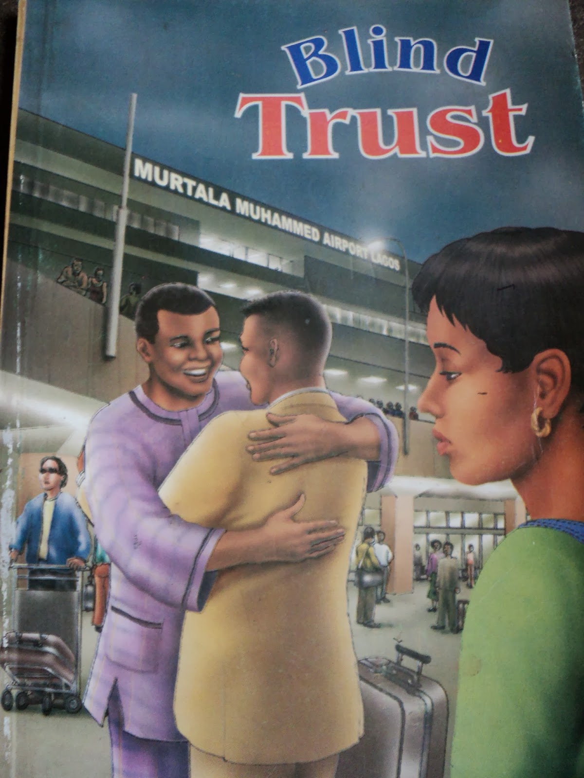 Welcome to Ada Dike's Blog: Book Review: Blind Trust