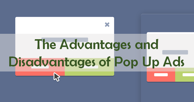 PopUp Ads - Advantages and Disadvantages ~ Osm Blog Tips