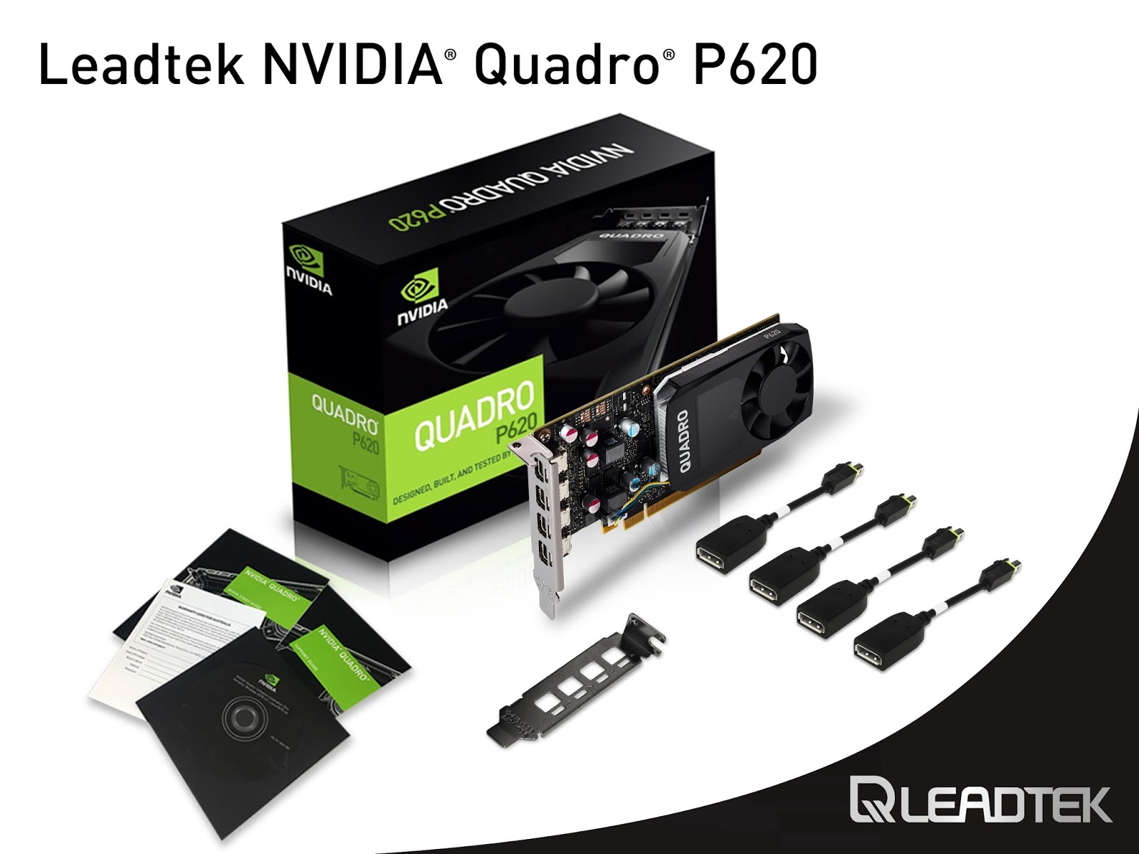 Leadtek Releases NVIDIA Quadro P620 with Quad 5K Display Outputs ...