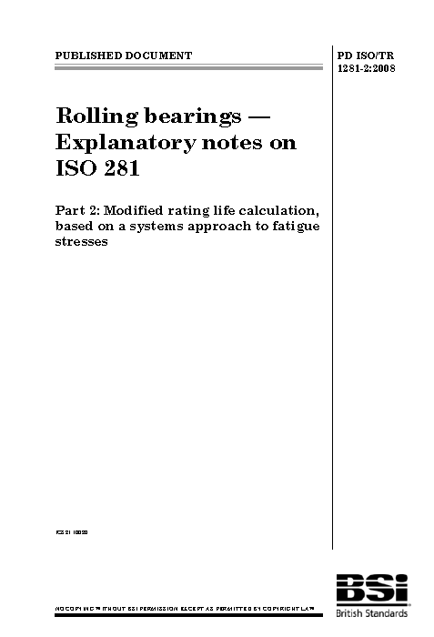 Rolling bearings — Explanatory notes on ISO 281 Part 2: Modified rating ...