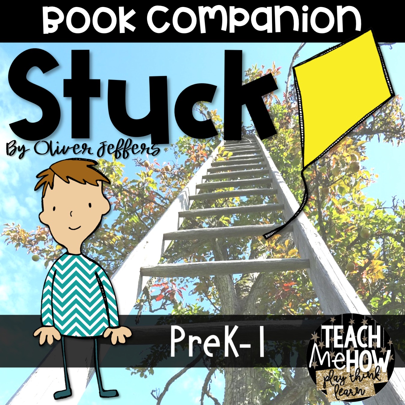Spring Literacy: Book Companion for Stuck by Oliver Jeffers - Teach Me How