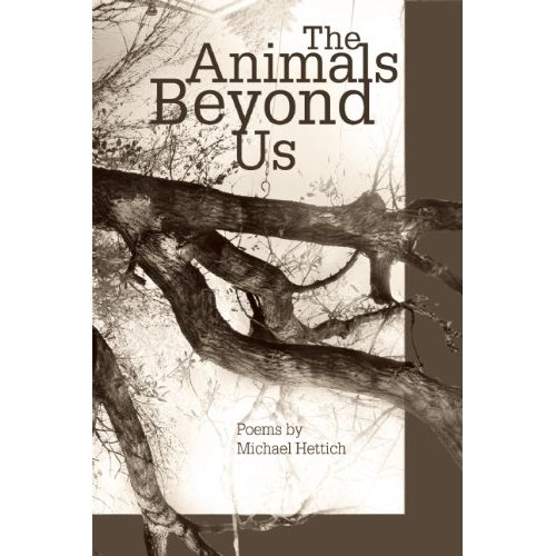 Geoffrey Philp: Book Review: The Animals Beyond Us by Michael Hettich