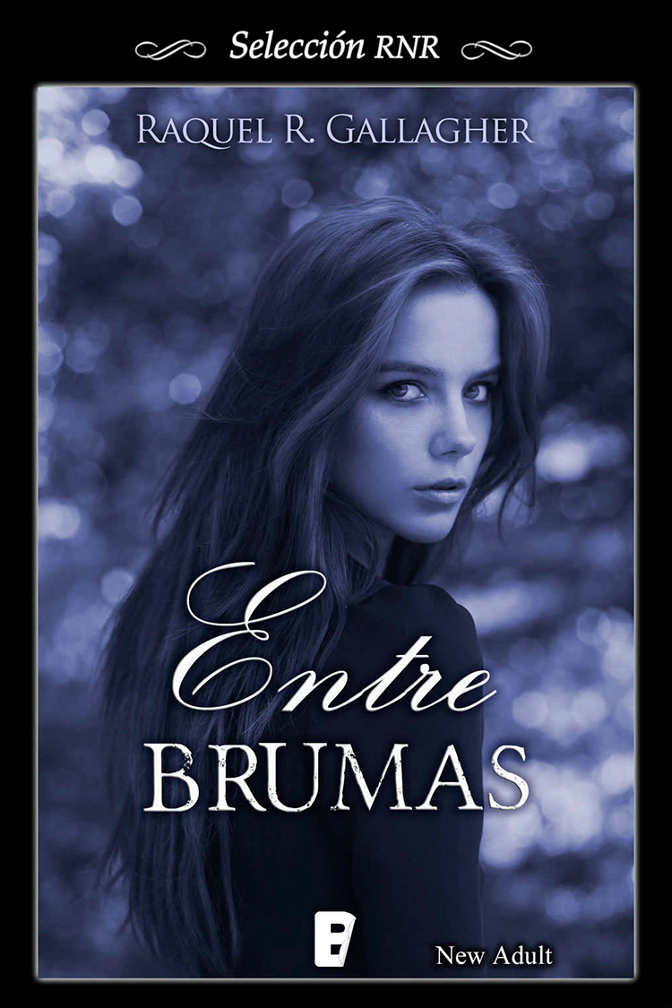 Entre Brumas – Raquel R. Gallagher | Free Libros